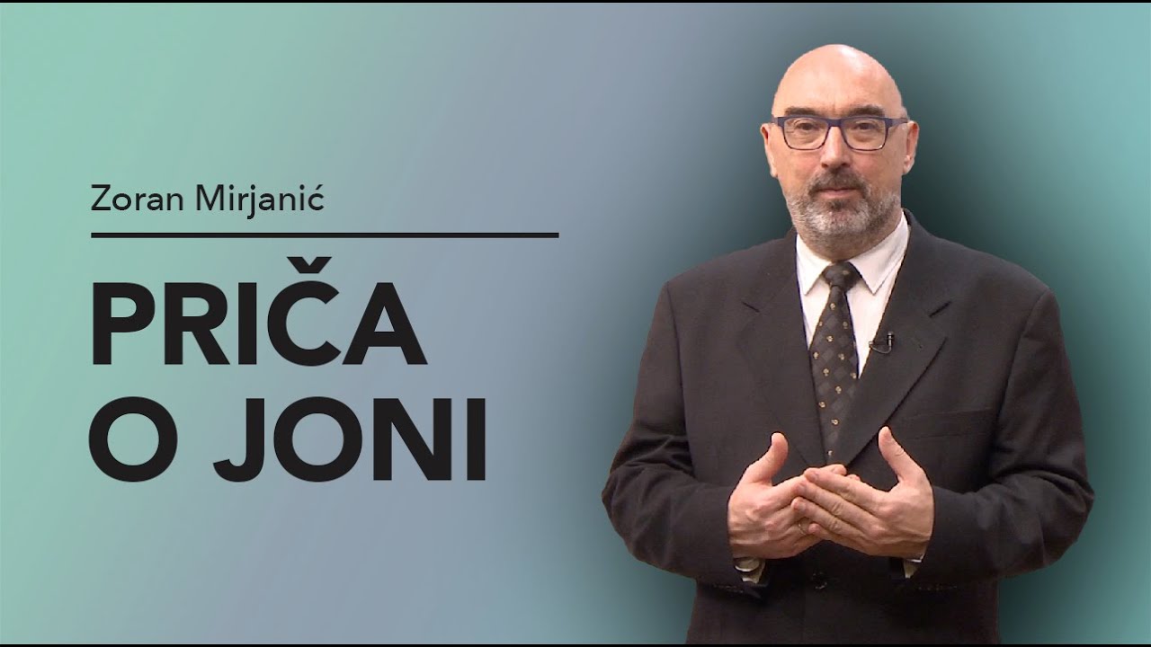 Priča o Joni – Zoran Mirjanić | Glas Nade TV
