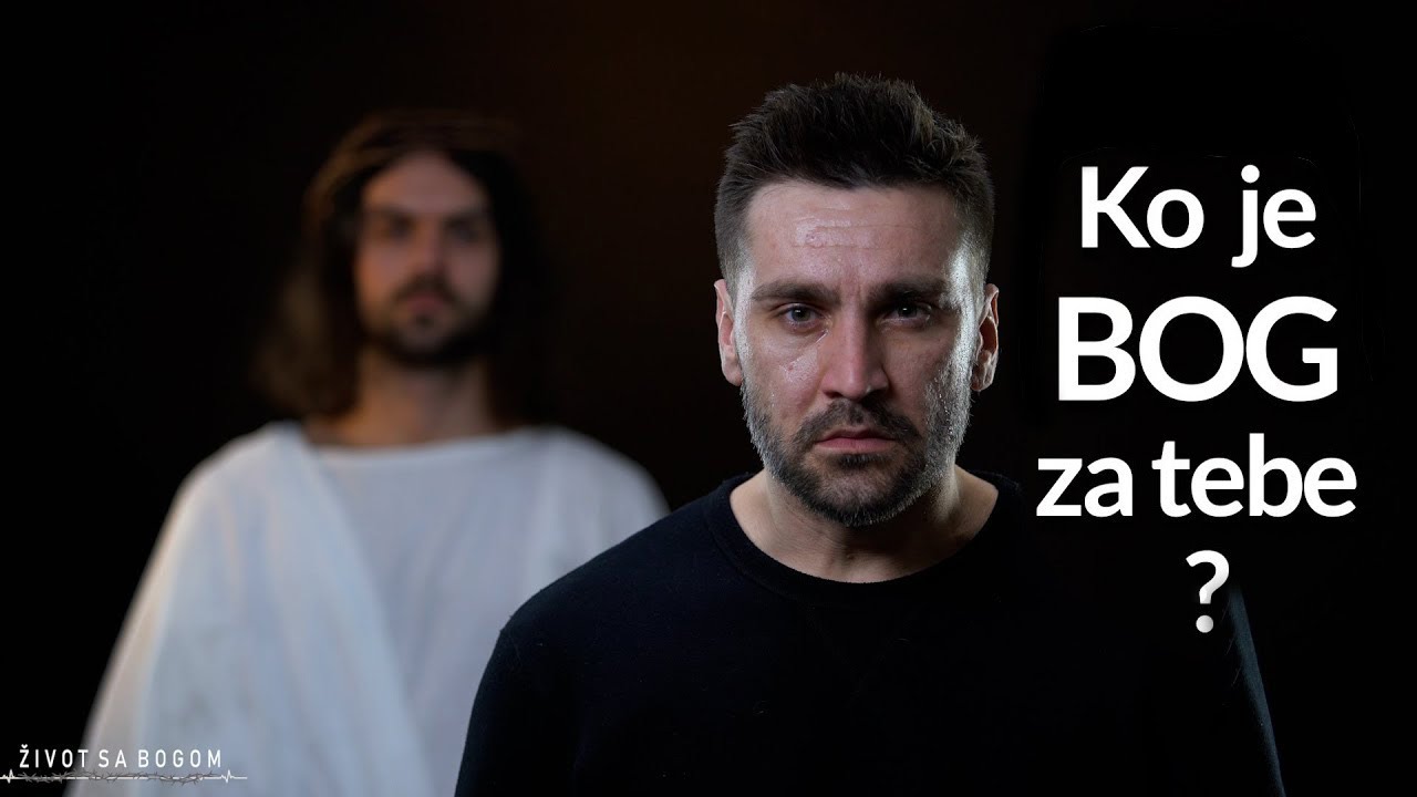 Ko je BOG za tebe ? | Glas Nade TV