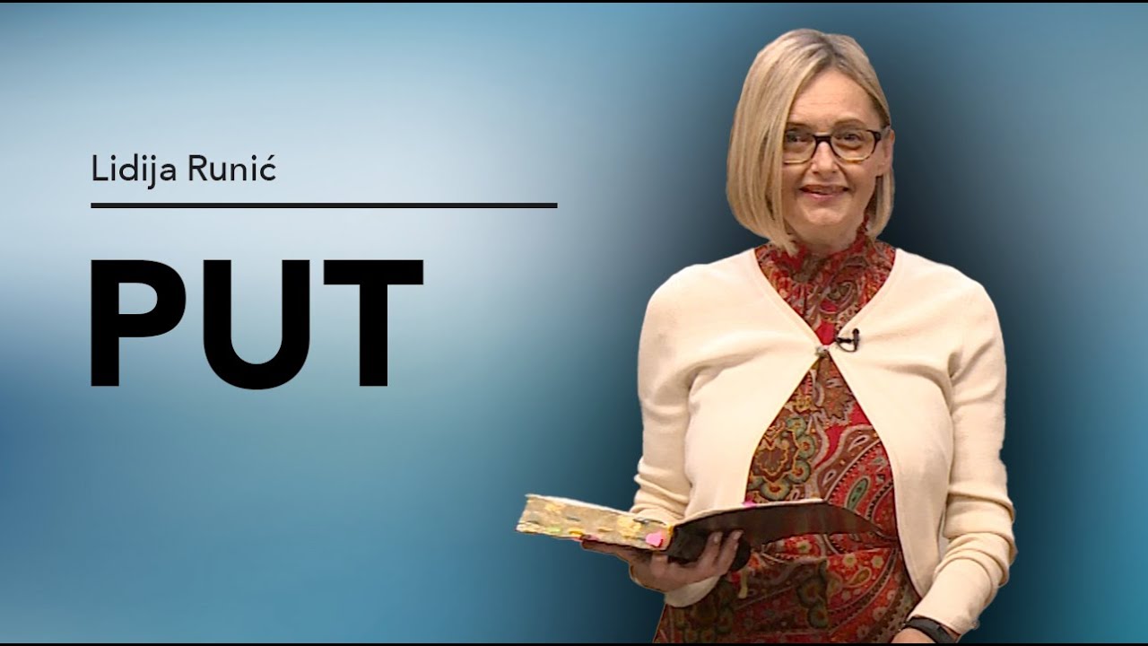 Put – Lidija Runić | Glas Nade TV